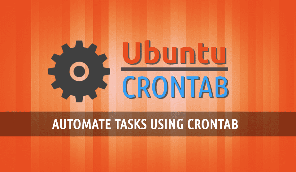 How To Automate And Schedule A Task Using Crontab In Ubuntu 2487