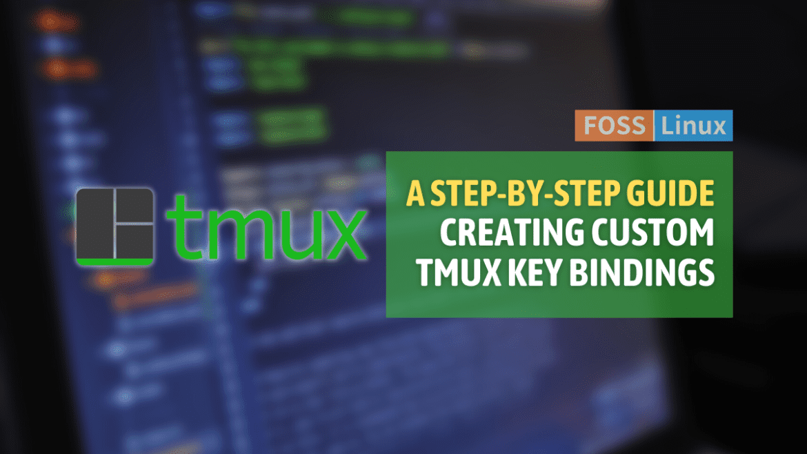 Creating Custom Tmux Key Bindings A Step By Step Guide