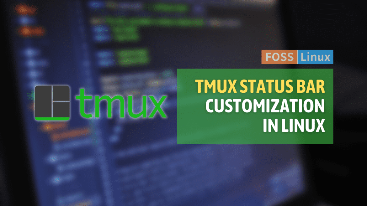 The Guide to Customizing the Tmux Status Bar in Linux