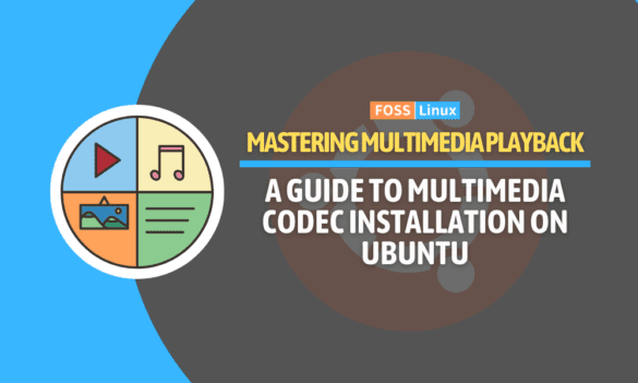 The Comprehensive Guide to Codecs on Ubuntu 22.04 LTS