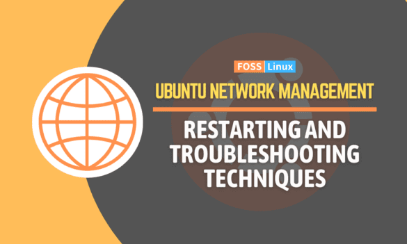 How to Restart a Network in Ubuntu: A Step-by-Step Guide