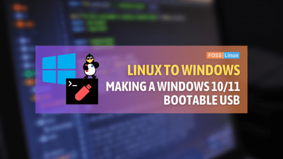 How to Use Linux to Create a Bootable Windows 10/11 USB