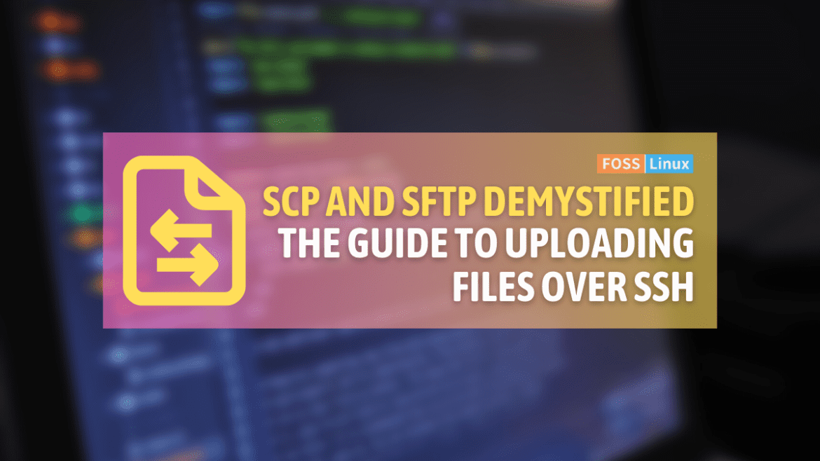 How to Upload Files to a Remote System Over SSH