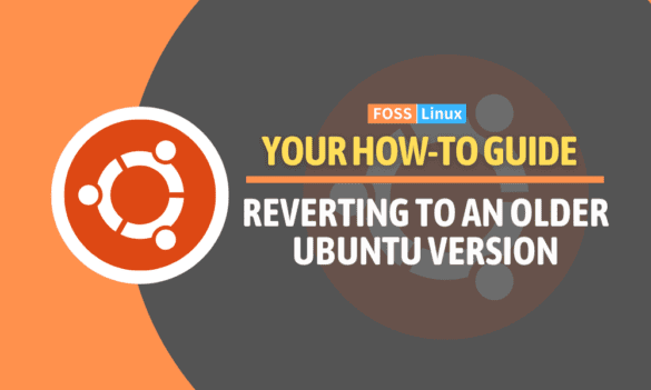 How to Safely Downgrade Your Ubuntu Installation