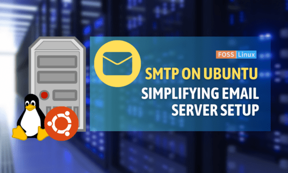 A Step-by-Step Tutorial: SMTP Server Setup on Ubuntu