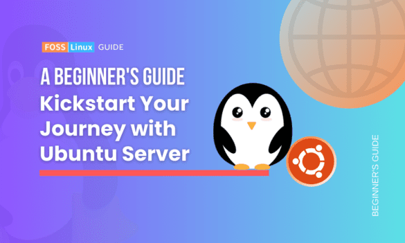 Getting Started with Ubuntu Server: A Guide for Newbies