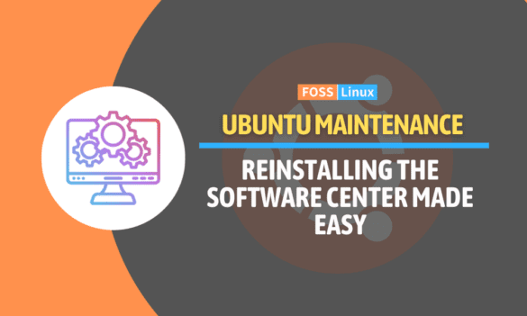 How to Quickly Reinstall the Ubuntu Software Center