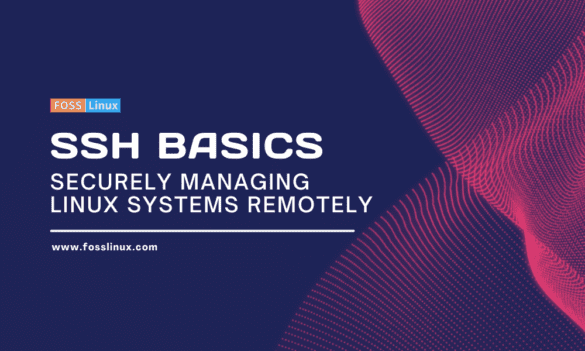 A Beginner's Guide to Using SSH in Linux