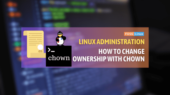 How to Use the Chown Command in Linux
