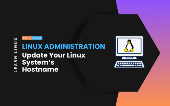 How to Easily Change the Hostname on Your Linux System