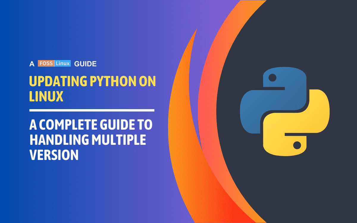 How to Update and Manage Python Versions on Linux How to Update and Manage Python Versions on Linux